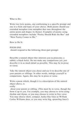 What to DoWrite two lyric poems, one conforming to a specif.docx