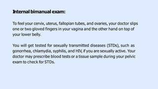 What to Expect At A Gynecologists' Appointment.pptx