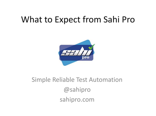 What to Expect from Sahi Pro | PPT