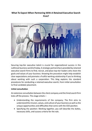 What To Expect When Partnering With A Retained Executive Search Firm? | PDF