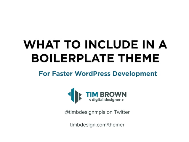 What to include in a boilerplate theme | PDF | Web Development | Internet