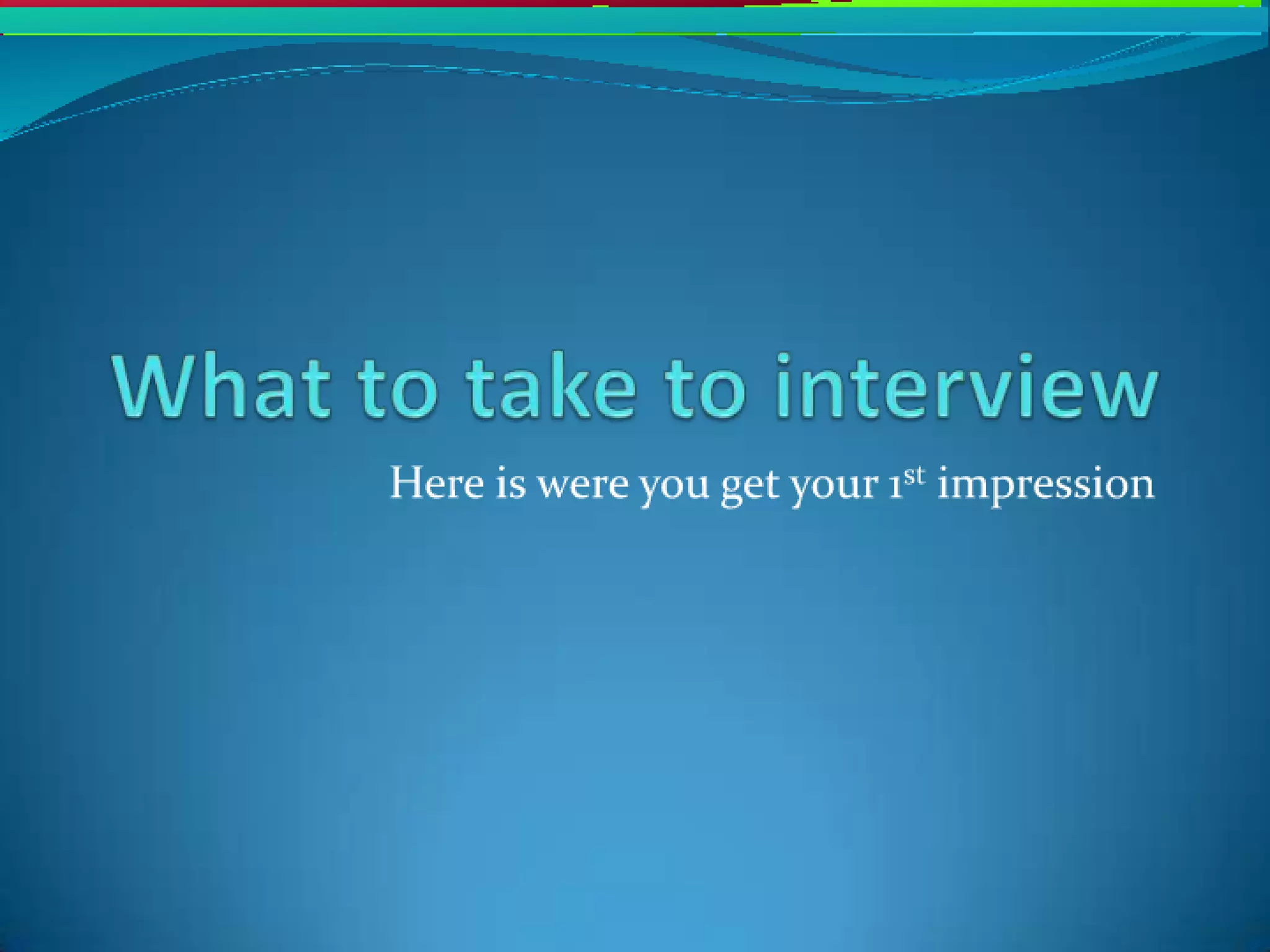 What to take to interview | PDF