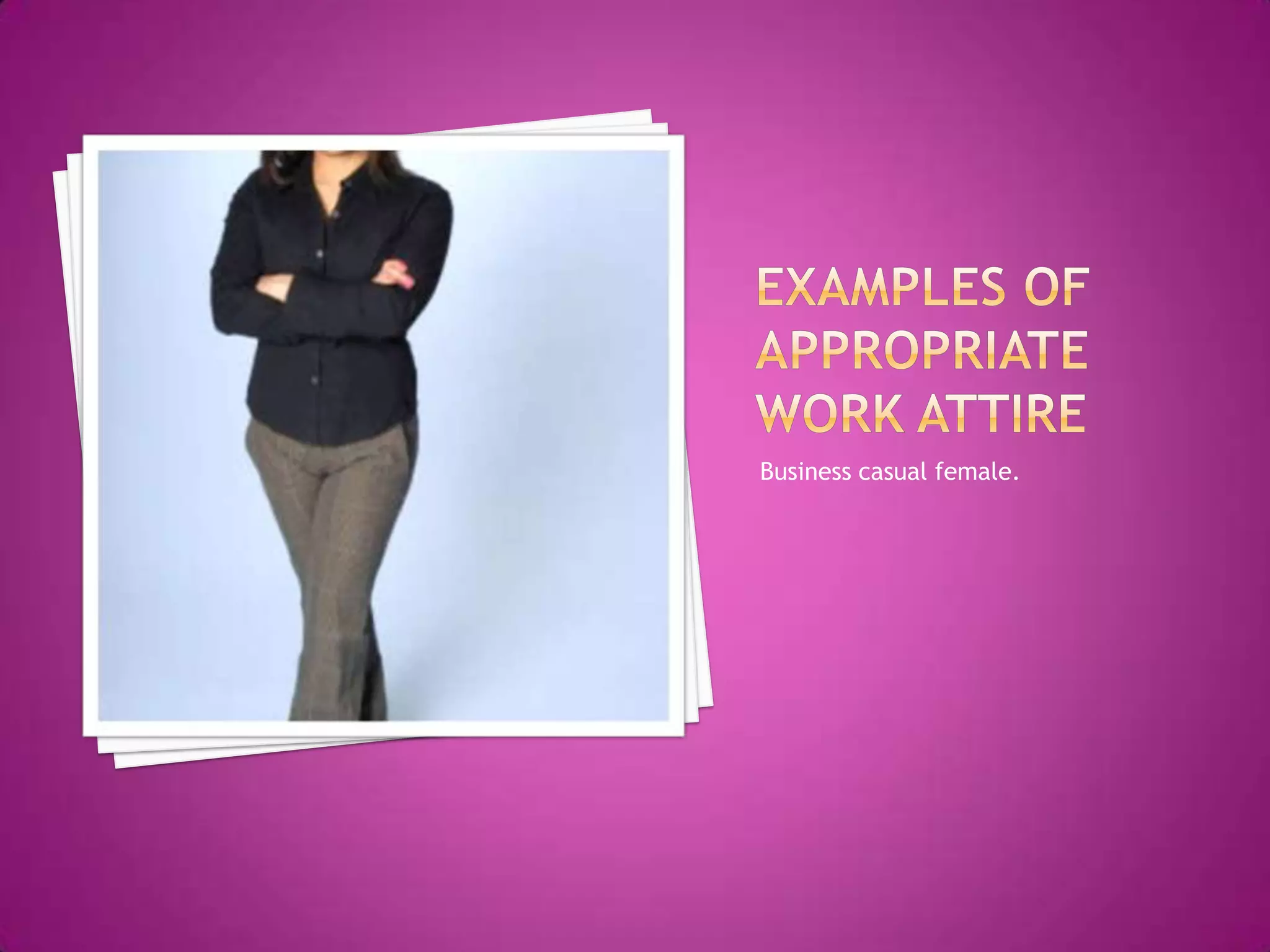 What to wear to work | PPTX