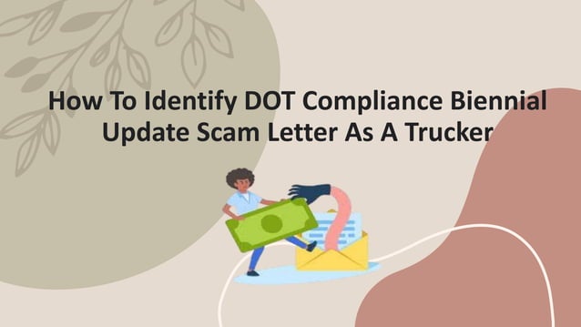 How To Identify DOT Compliance Biennial Update Scam Letter As A Trucker ...