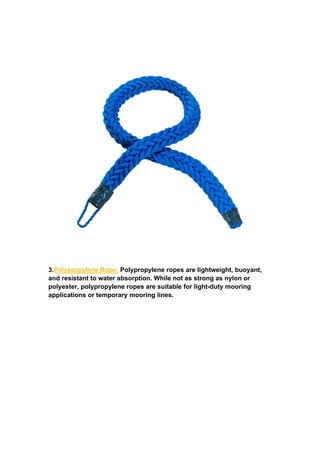What type of rope is best for mooring lines？ | PDF | Science