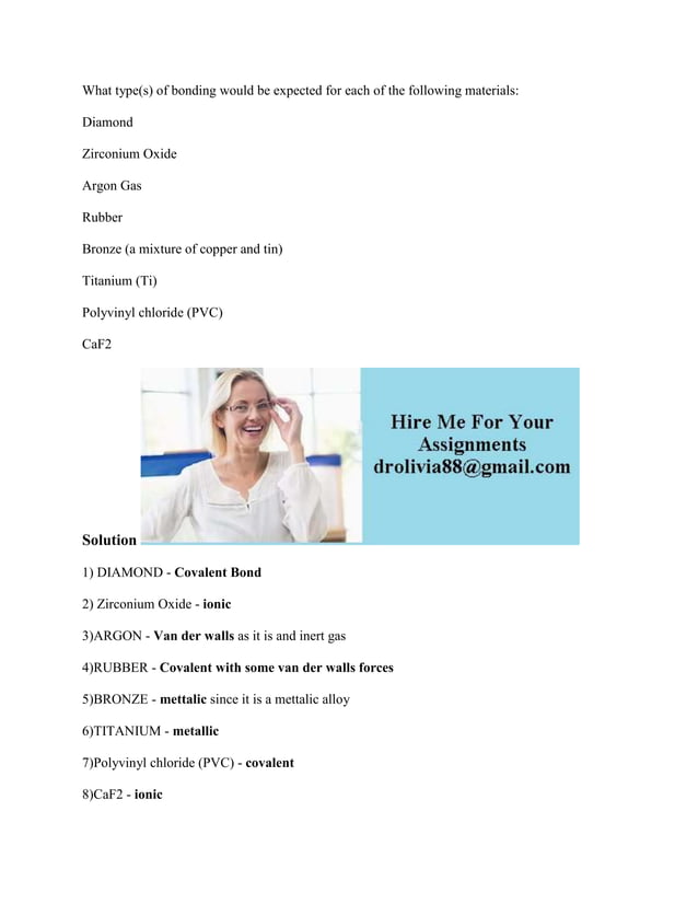 What type(s) of bonding would be expected for each of the following ma.docx
