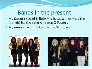 What was my grandma s favourite singer and band | PPT