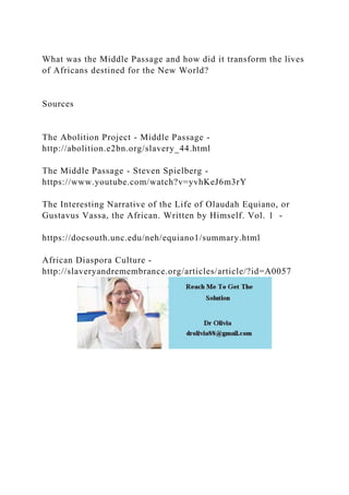 What was the Middle Passage and how did it transform the lives of Af.docx