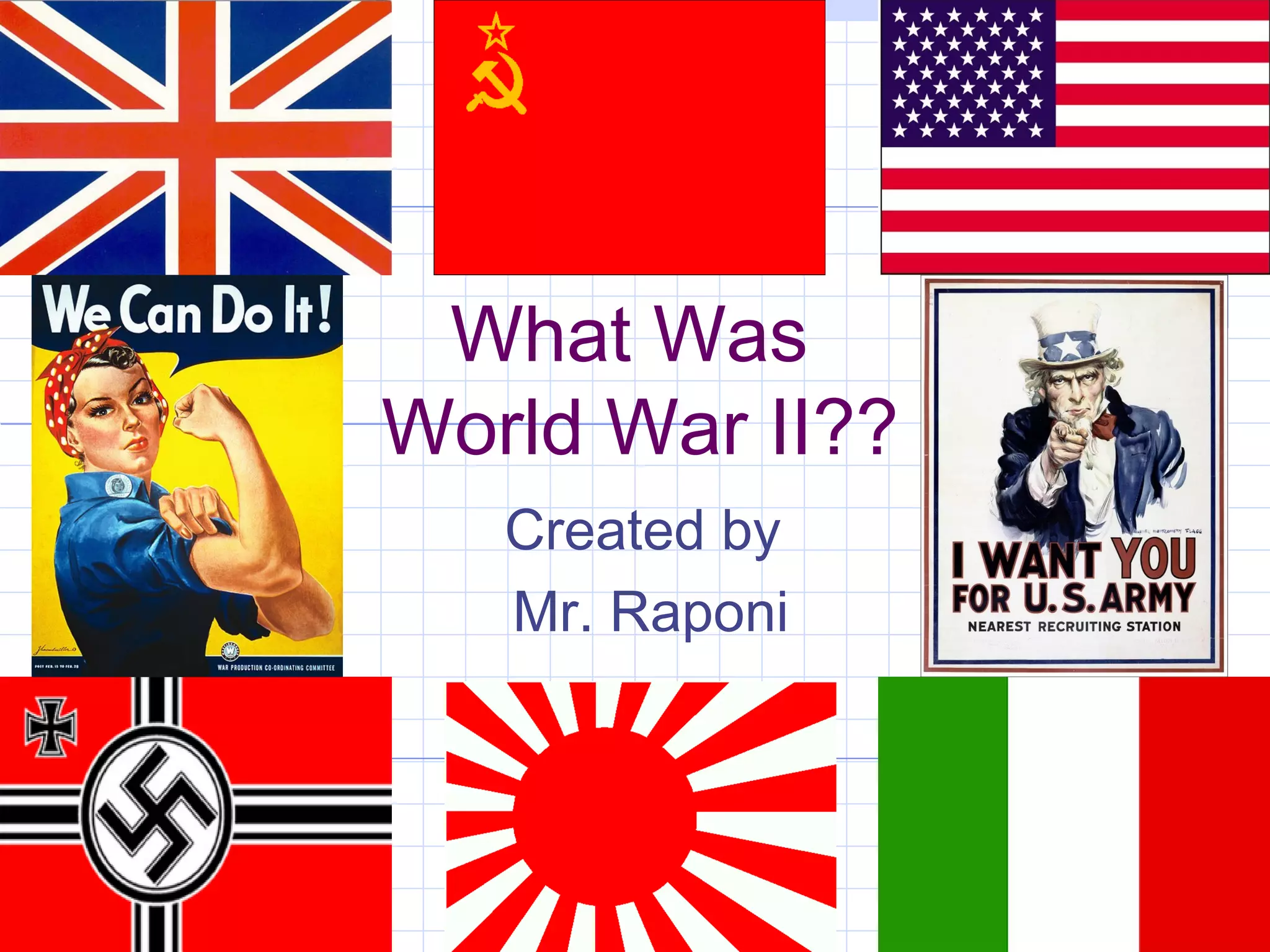 What was world war II | PPT