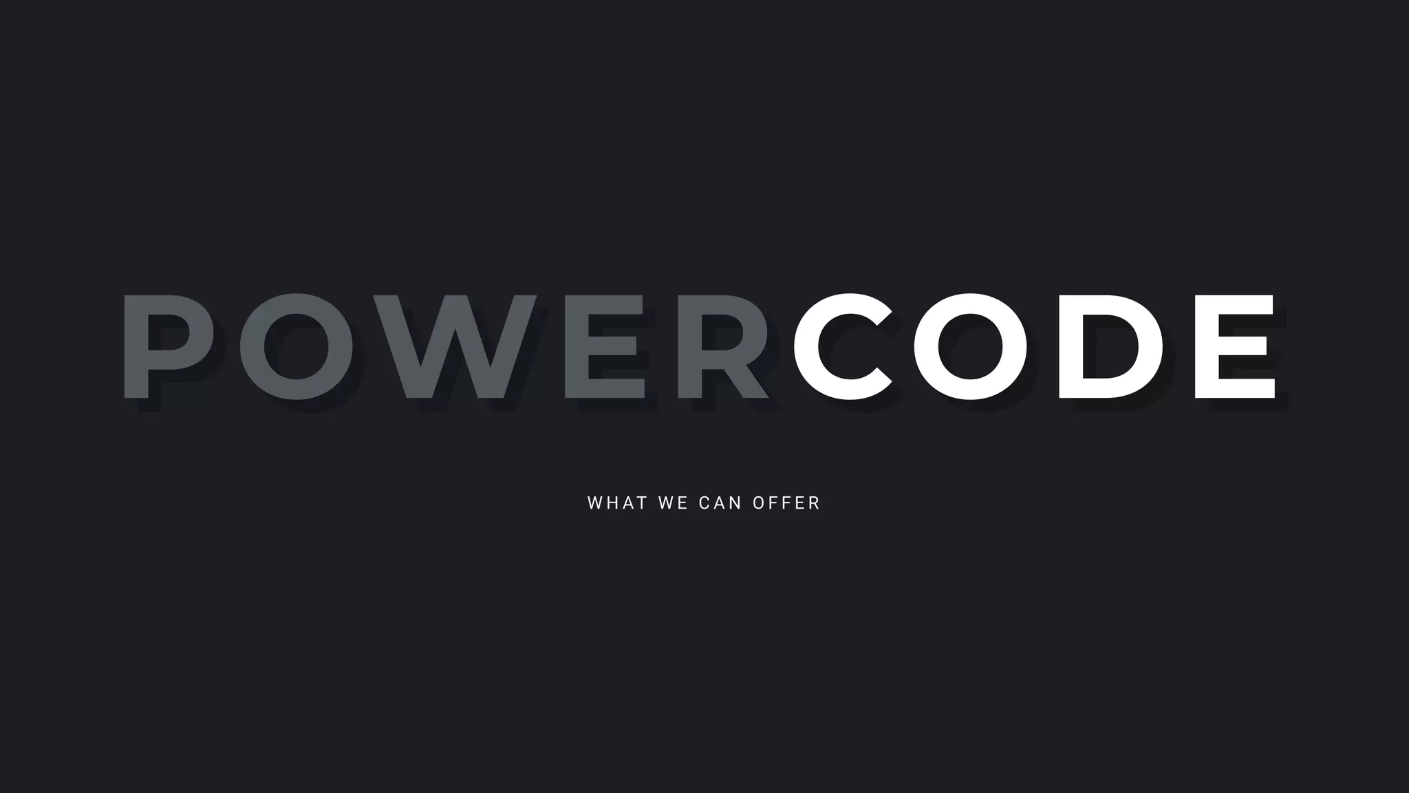 What We Offer | Powercode | PPT