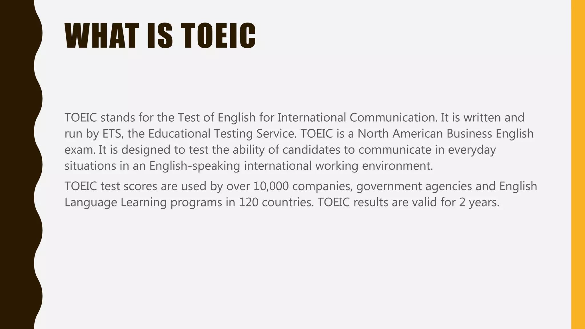 What, why, how toeic test | PPT
