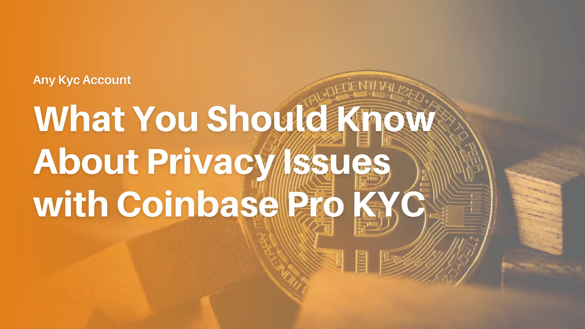 Mitigating Privacy Risks in Coinbase Pro KYC | PDF