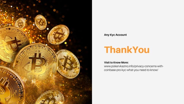 Mitigating Privacy Risks in Coinbase Pro KYC | PPT