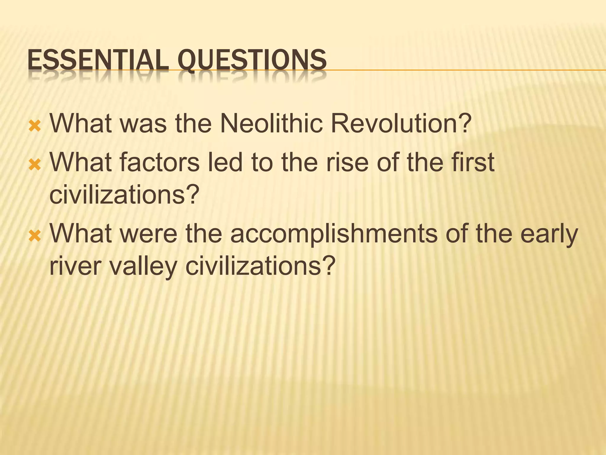 Ancient River Valley Civilizations | PPTX