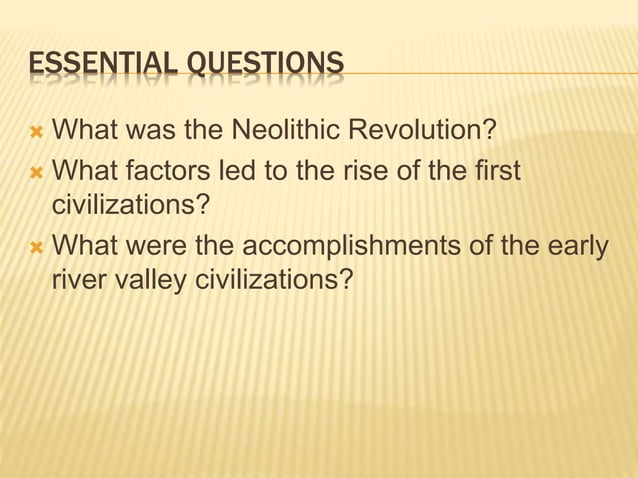 Ancient River Valley Civilizations | PPTX | Geography | Science