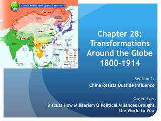 World History Chapter 28 - Transformations Around the Globe | PPTX
