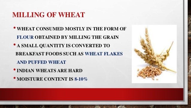 WHEAT-MILLING TECHNOLOGY AND WHEAT PROCESSED PRODUCTS