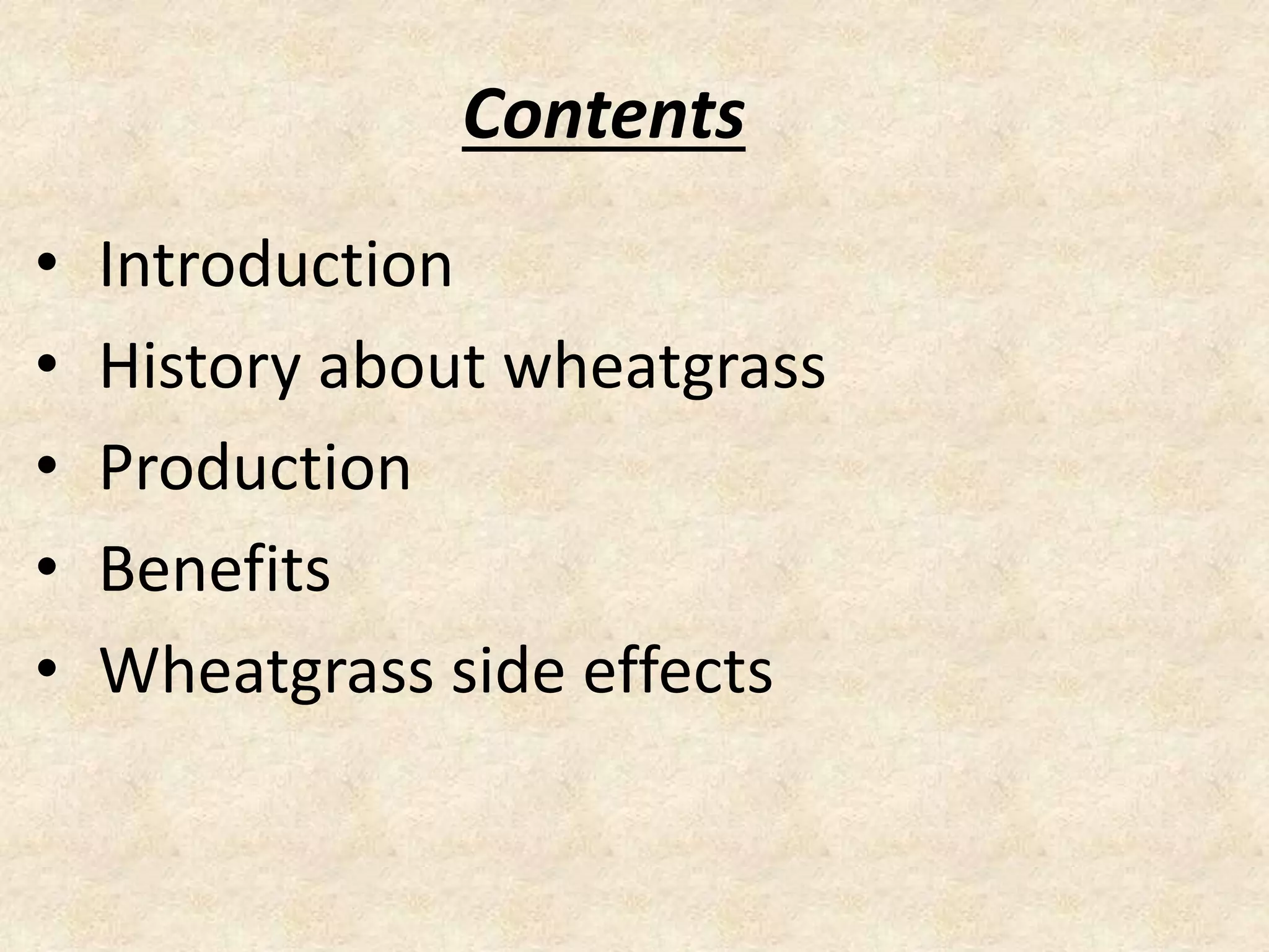 Wheatgrass ppt | PPTX | Digestive Disorders | Diseases and Conditions