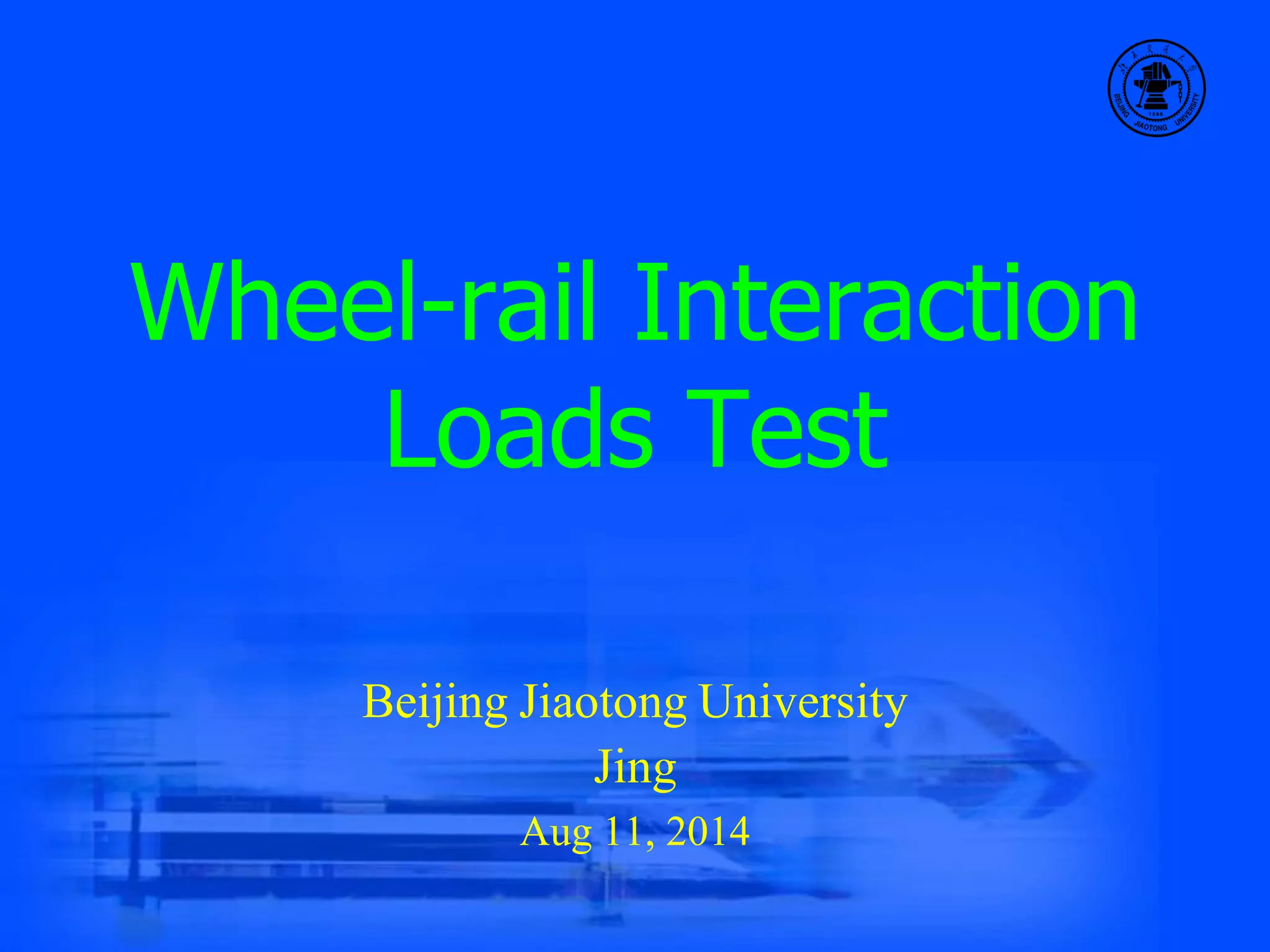 Wheel Rail Interaction Loads Testpdf