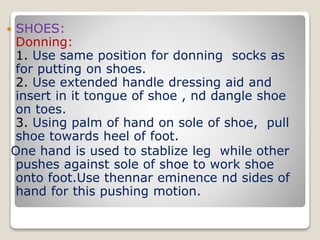 WHEEL CHAIR DONNING & REMOVING SOCKS.ppt