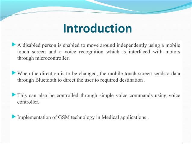 Voice and touchscreen operated wheelchair ppt | PPT