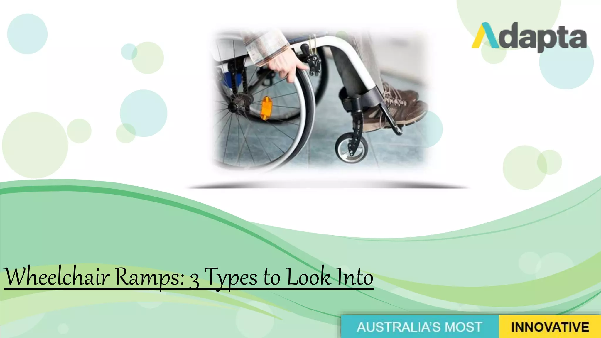 Wheelchair Ramps: 3 Types to Look Into | PPTX