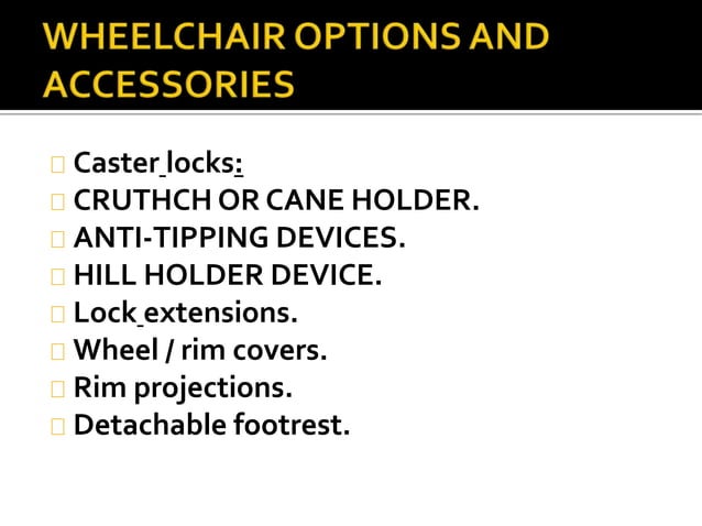 Wheelchairs | PPTX | Physical Therapy | Wellness