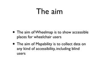 Wheelmap vs Mapability | PPT