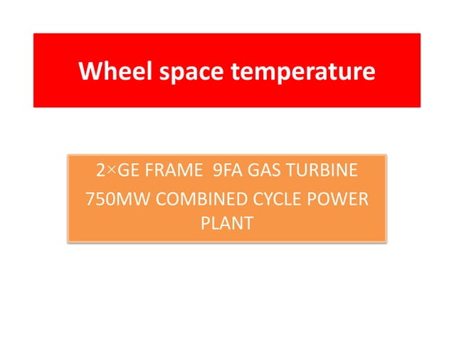Wheel space Temperature | PPTX | Physics | Science