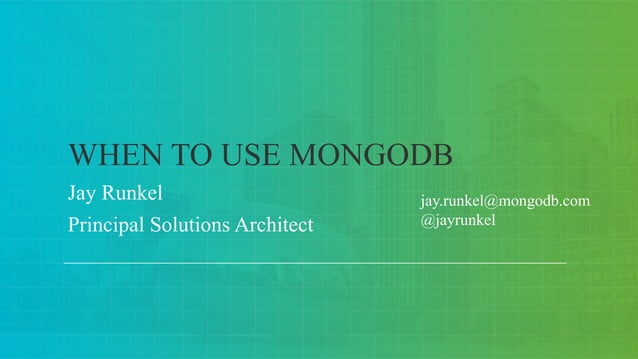 When to Use MongoDB | PPT