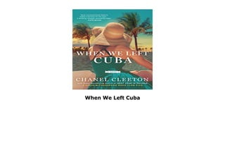 When We Left Cuba | PPT