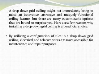 When a Drop Down Grid is Best