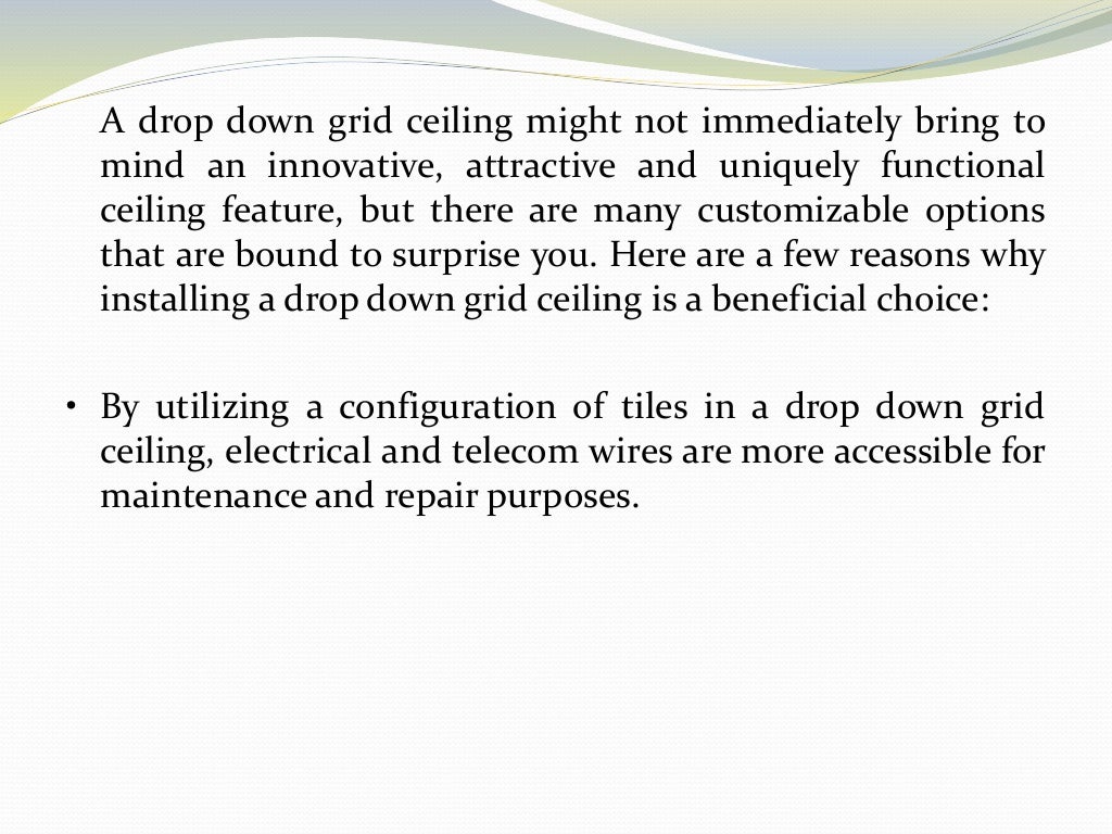 When a Drop Down Grid is Best