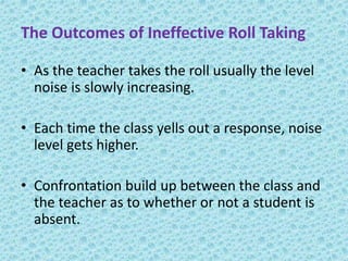 When and how to take roll | PPT