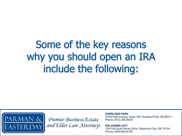 When and Why Should I Open an IRA