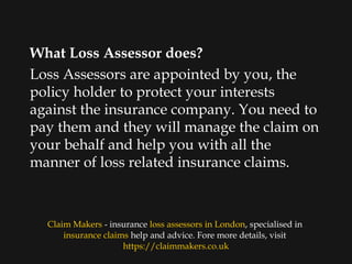When and why you need a loss assessor in claims processing | PPT