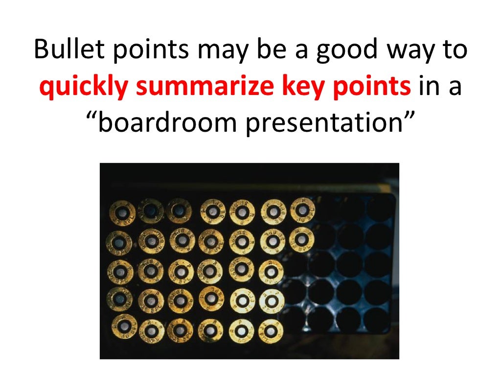 When Are Bullet Points A Good Choice when-are-bullet-points-a-good-choice