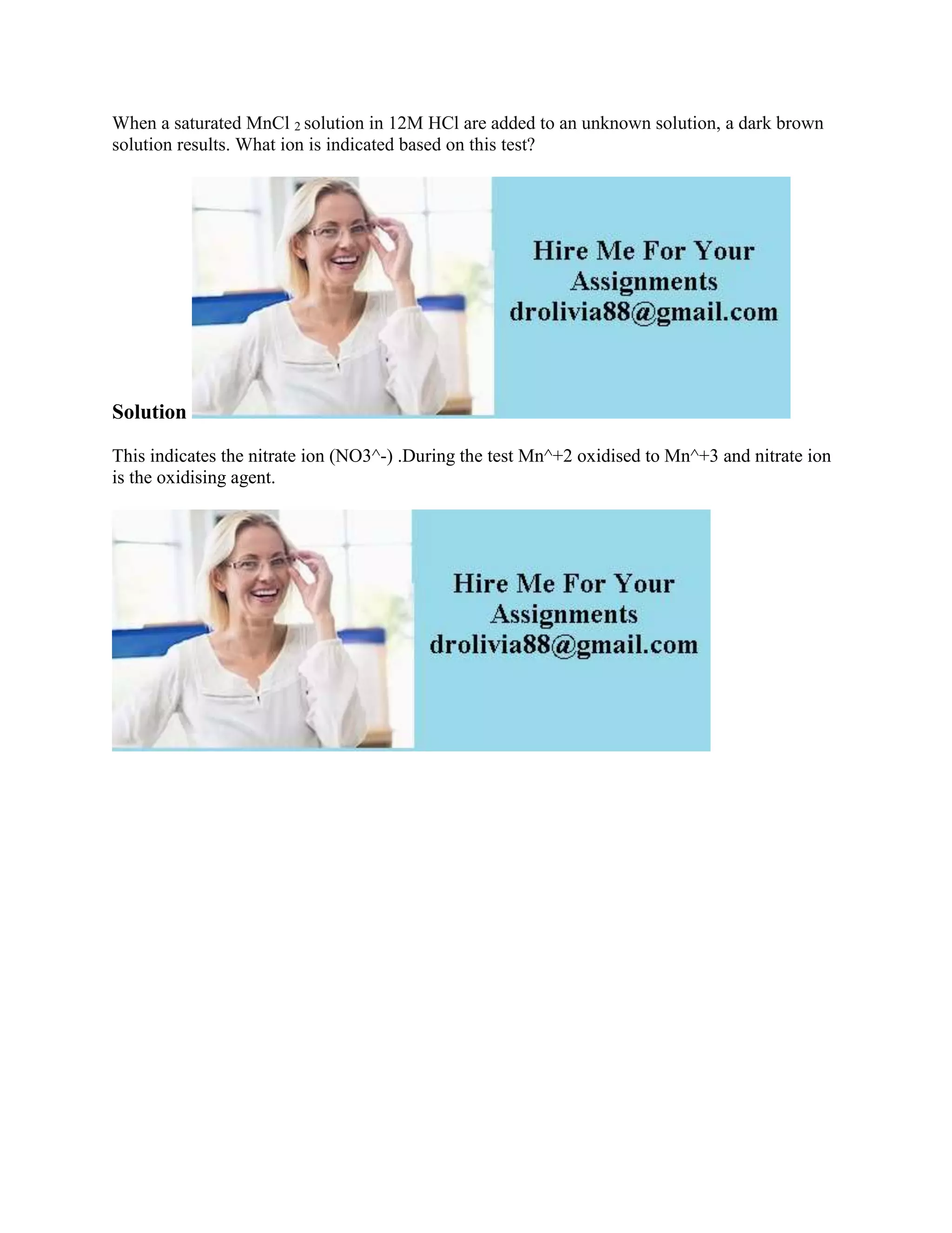 When a saturated MnCl2 solution in 12M HCl are added to an unknown sol.docx