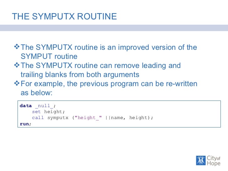 When Best To Use The Let Statement The Symput Routine Or The Into