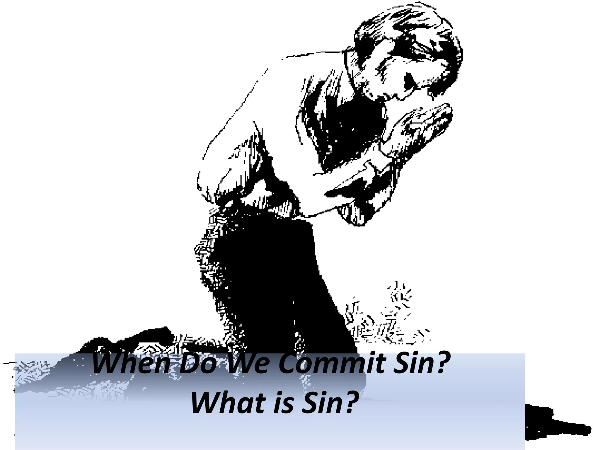 When do we commit sin | PPTX