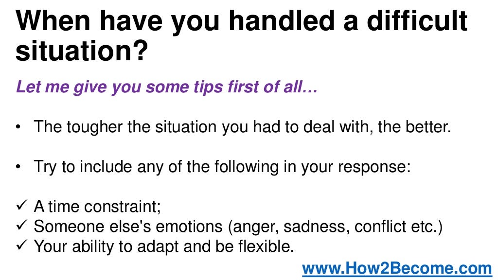 When Have You Handled A Difficult Situation Interview Question when-have-you-handled-a-difficult-situation-interview-question
