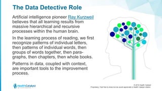 When Healthcare Data Analysts Fulfill the Data Detective Role | PPTX
