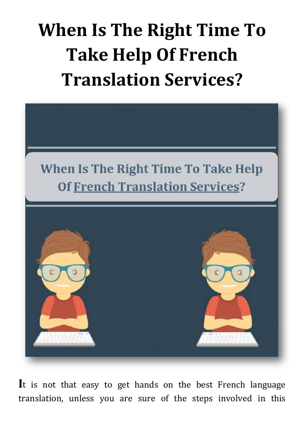 When Is The Right Time To Take Help Of French Translation Services when-is-the-right-time-to-take-help-of-french-translation-services