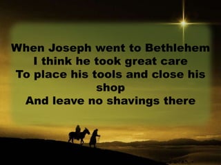 When Joseph Went To Bethlehem | PPTX