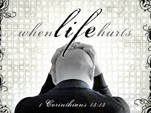When Life Hurts | PPT