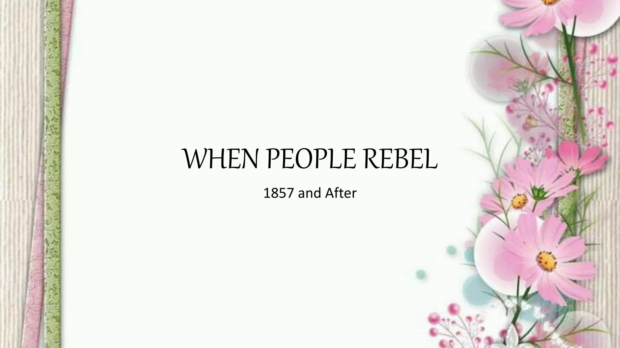 When people rebel | PPTX