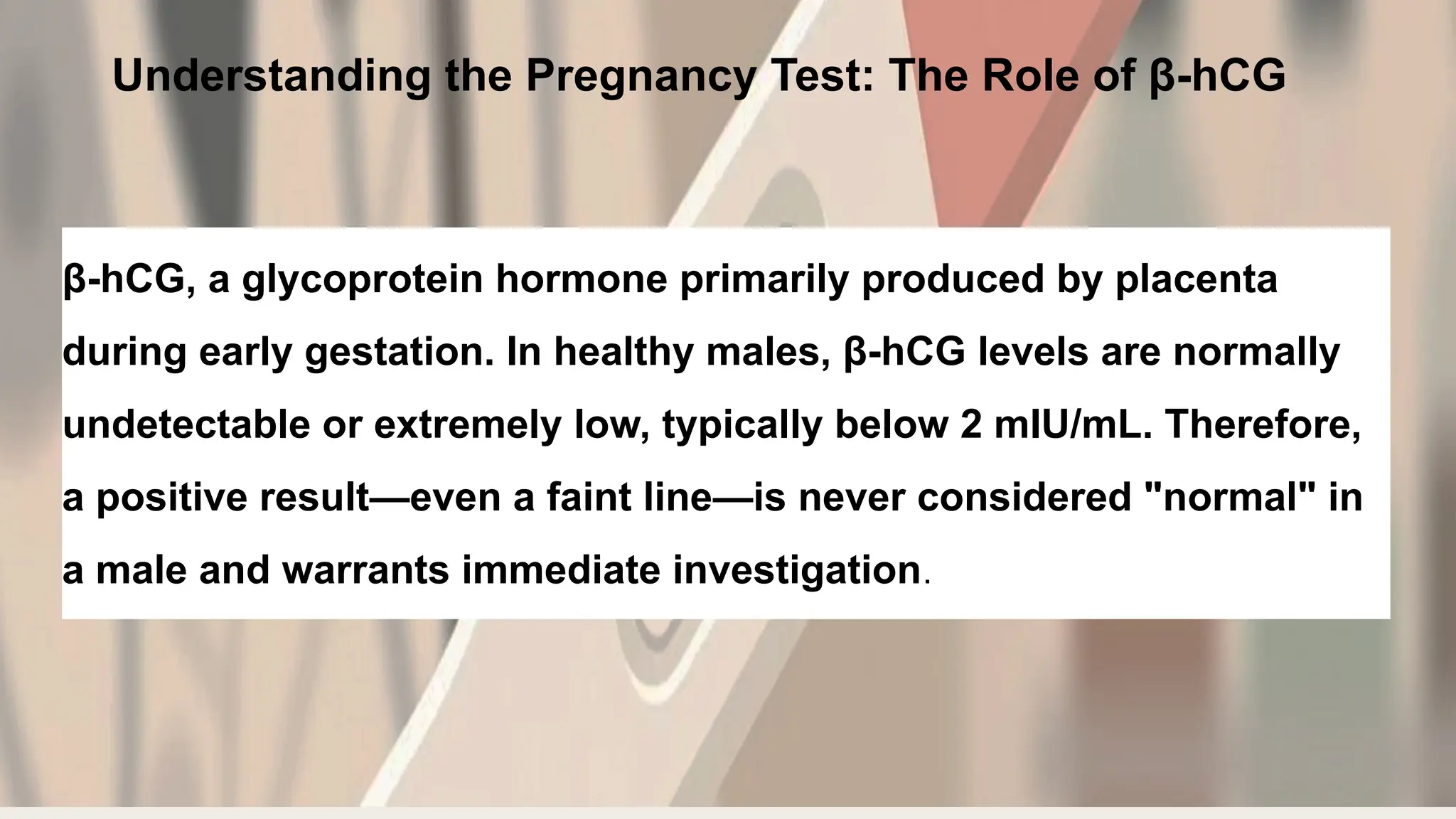 When Pregnancy Test (β-hCG), Can Be Positive in a Male.pptx