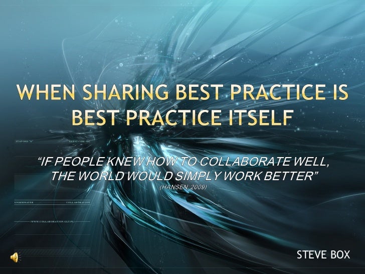 When sharing best practice is best practice itself