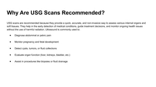 When Should You Get a USG Scan_ Common Symptoms and Indications.pptx