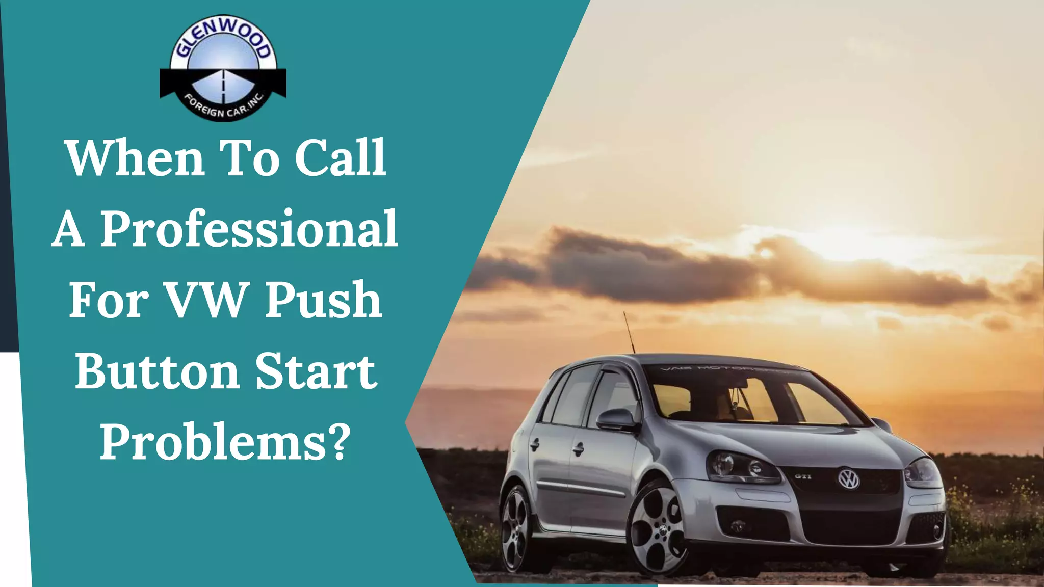 When To Call A Professional For VW Push Button Start Problems | PPT